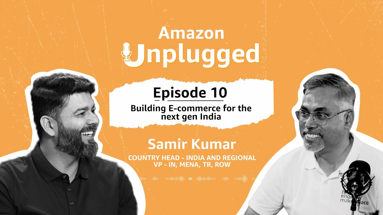 Key Highlights of Amazon Unplugged Ep 10 ft. Samir Kumar