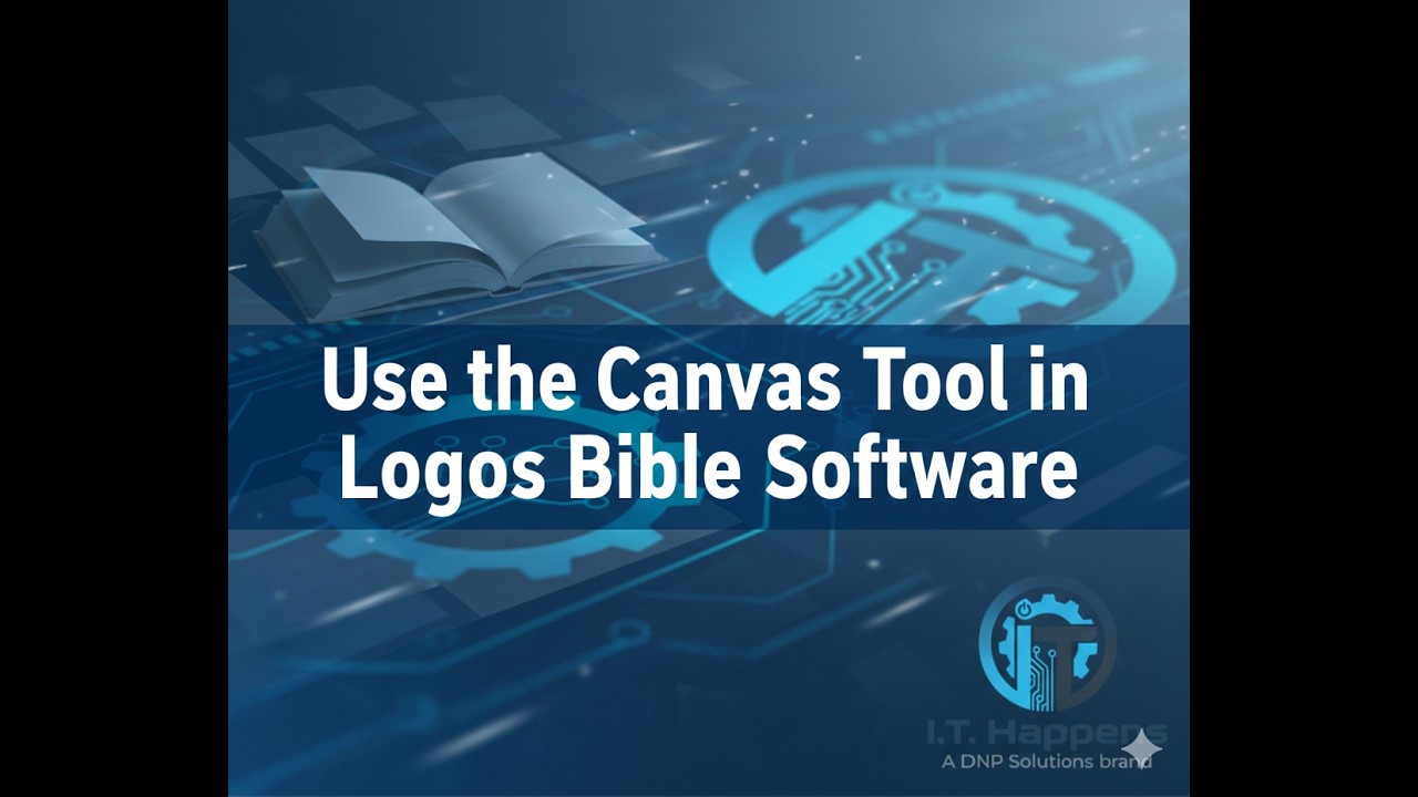 Using the Canvas Tool in Logos Bible Software