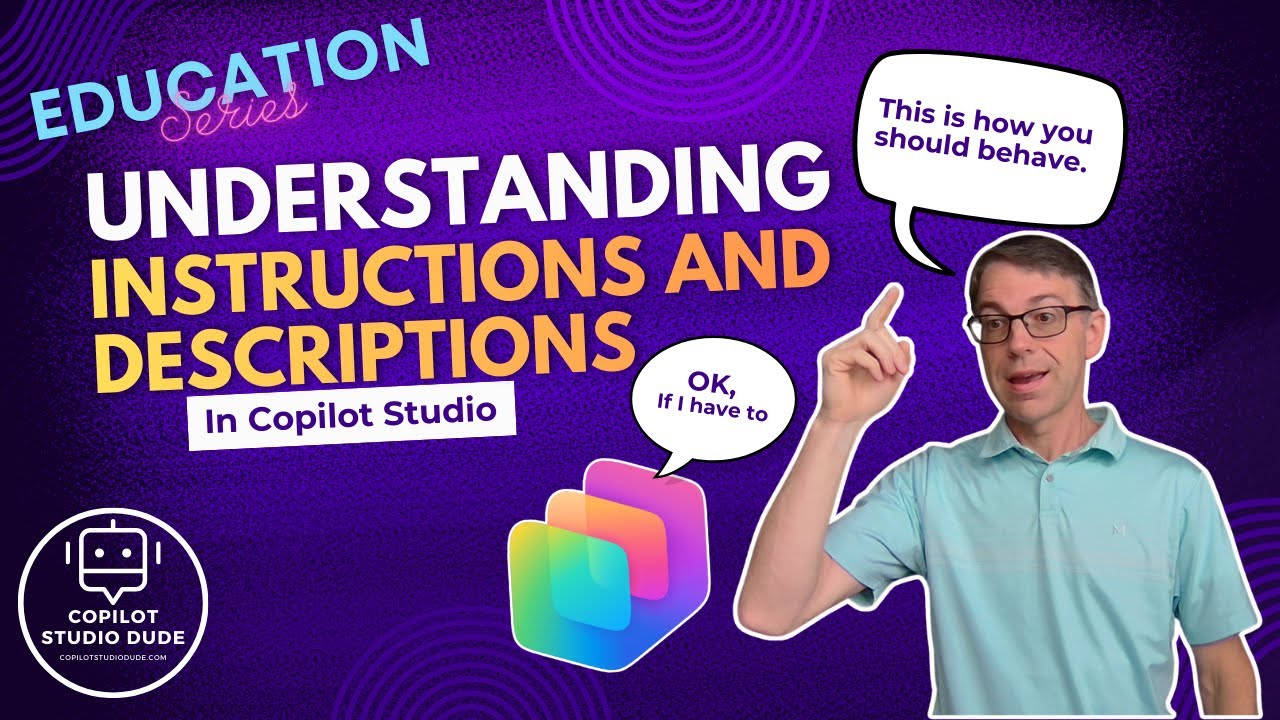 Understanding Instructions and Descriptions in Copilot Studio