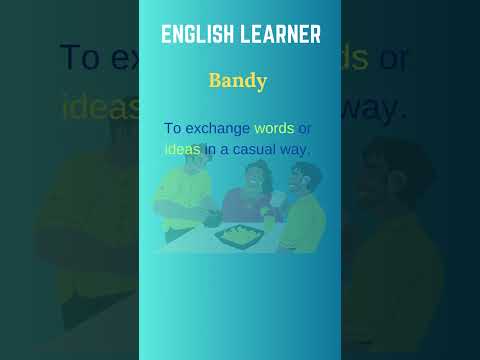 English Word - Bandy - Meaning With An Example #englishwords #english #bandy