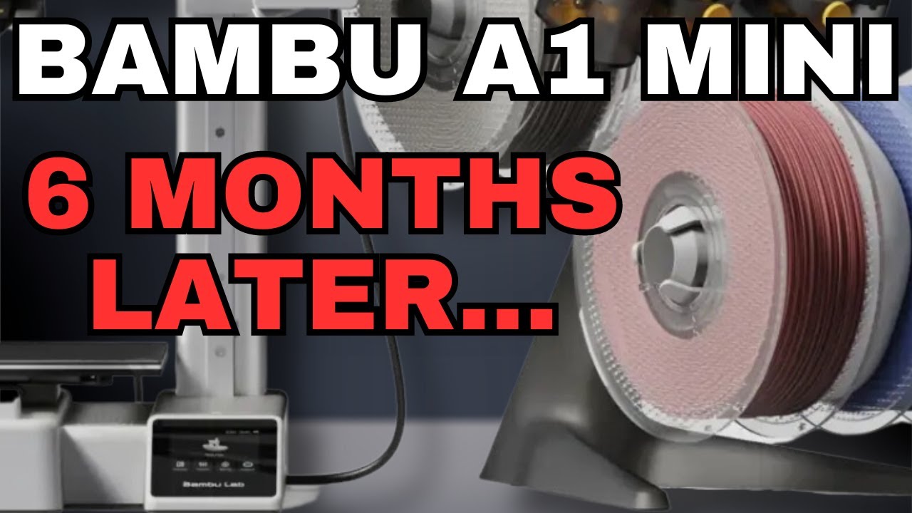 Bambu A1 Mini Update: After 6 Months, Is It Worth It?