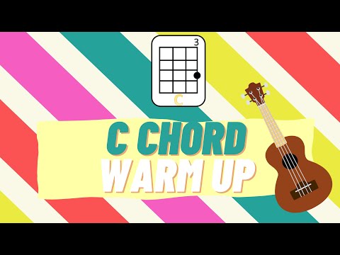 C Chord:: Ukulele Warm Up:: Elementary Music