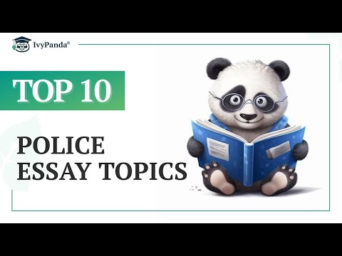 TOP-10 Police Essay Topics