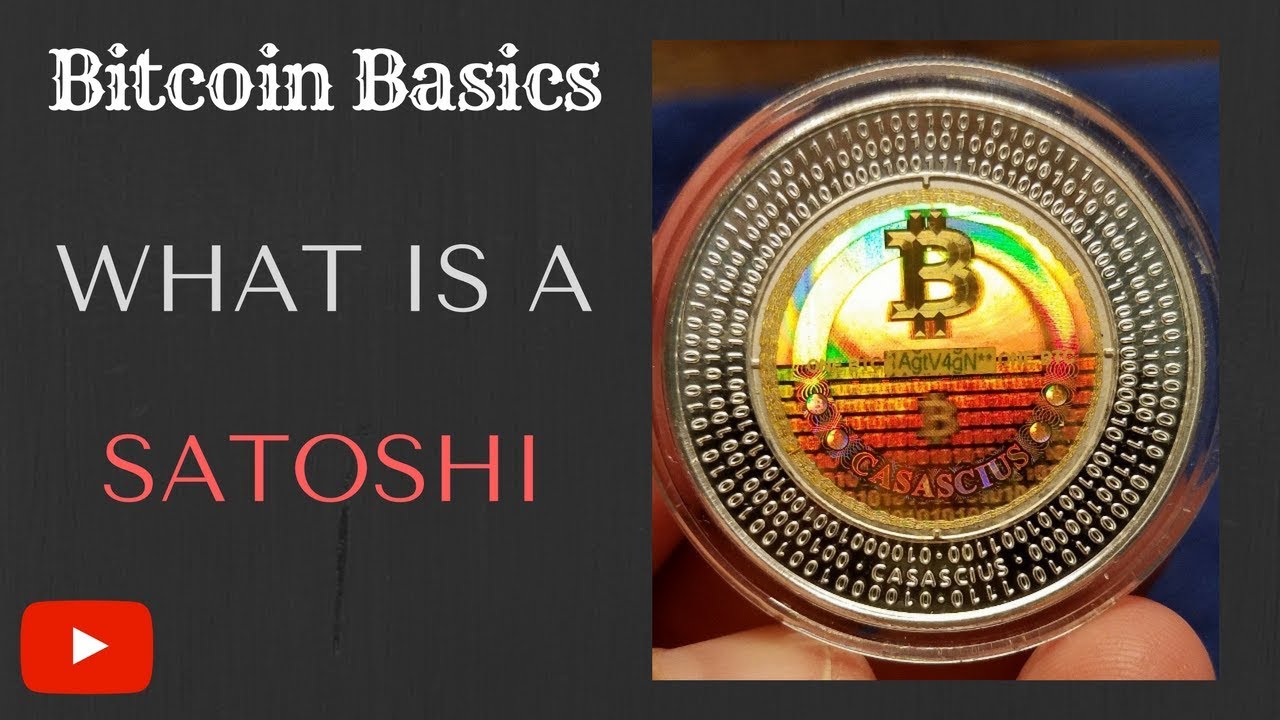 What is a Satoshi? - Bitcoin Basics