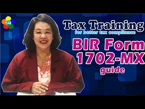 Guide in filing BIR Form 1702-MX