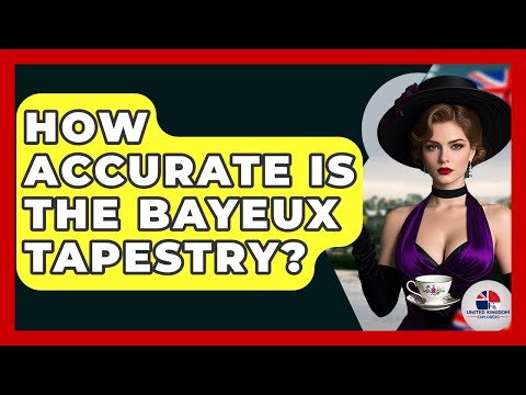 How Accurate Is The Bayeux Tapestry? - United Kingdom Explorers