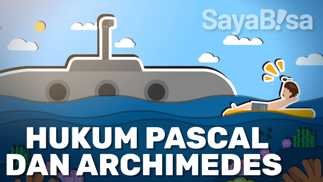 Pascal's and Archimedes' Laws | Science | I Can