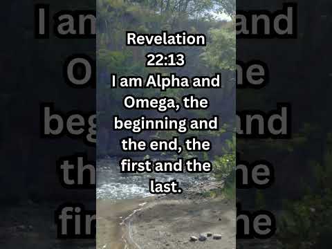 Revelation 22:13 | I Am the Alpha and the Omega – The Eternal Christ