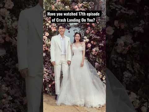 I saw 17th episode of Crash Landing on you ????????