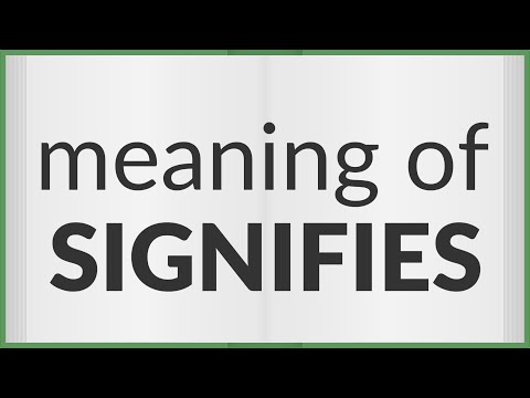 Signifies | meaning of Signifies