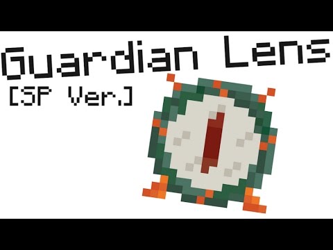 Guardian Lens (Custom Item [Sp Ver.]) Minecraft Map
