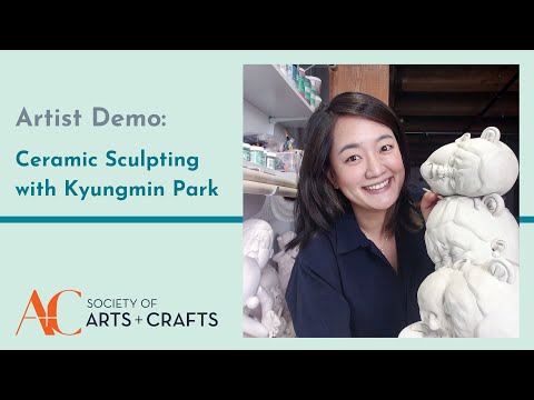 Artist Demo: Ceramic Sculpting with Kyungmin Park
