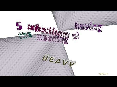 heavy - 7 adjectives synonym to heavy (sentence examples)