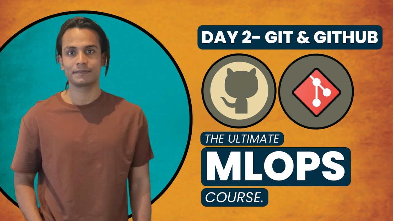 MLOps: Day 2 - Complete Git & Github ✅
