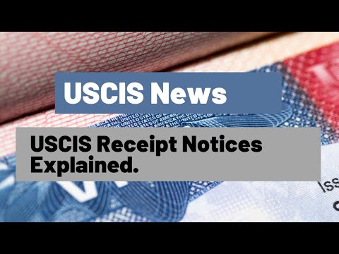 USCIS News || USCIS Receipt Notices Explained.