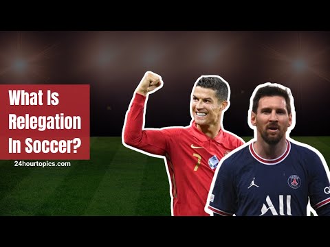 What is relegation in soccer - Complete details!