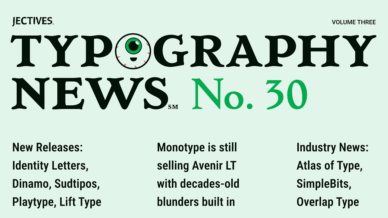 Typography News™ No. 30
