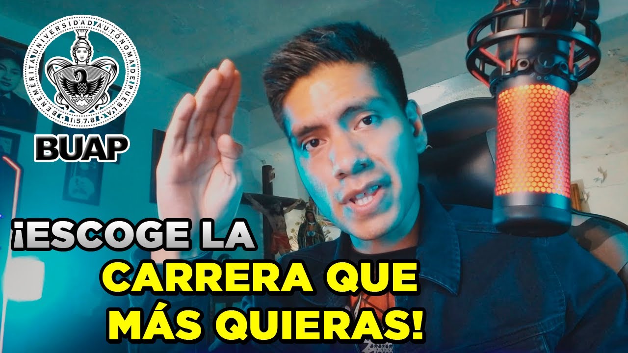 ¿QUÉ QUIERES ESTUDIAR EN LA BUAP? - OFERTA EDUCATIVA | ADMISIÓN BUAP 2023 - TORETO1309