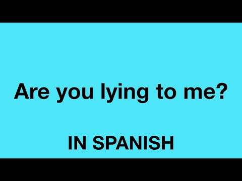How To Say (Are you lying to me?) In Spanish