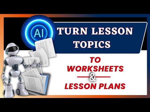 AI for Teachers - AI Turns TOPICS into LESSON NOTES and WORKSHEETS in Seconds AI Tools for Teachers