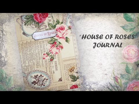 Shabby Chic Junk Journal Flip Through - "House of Roses" (For SALE in ETSY Shop) 🌺🌱🌺