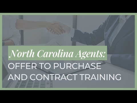 NC Agents: Offer to Purchase and Contract