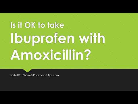 is it ok to take ibuprofen with amoxicillin?