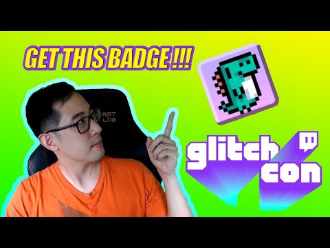 How to get the Twitch Glitchcon 2020 badge (EASIEST GUIDE)