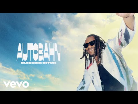 Blessing Offor - Autobahn (Official Visualizer)