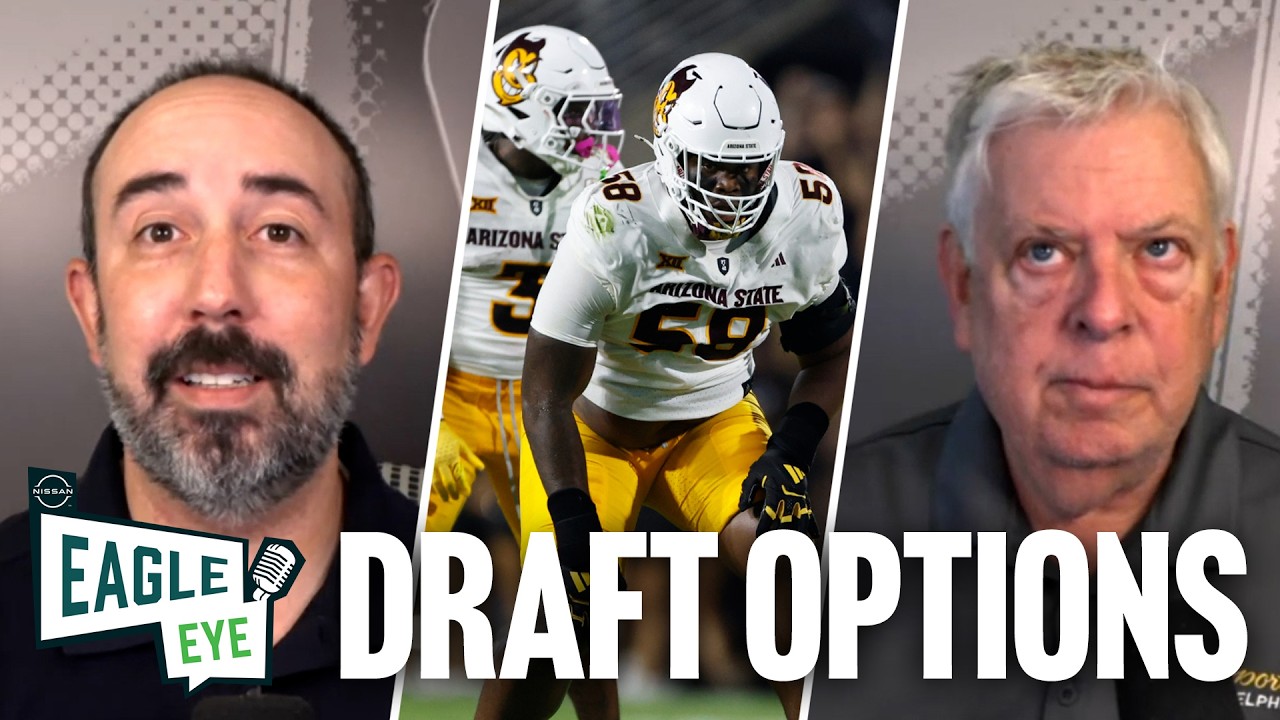 Drafting most likely Eagles picks on Day 1 and Day 2 | Eagle Eye Podcast