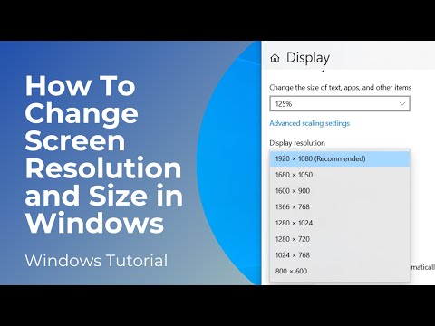 How To Change Screen Resolution and Size in Windows 10