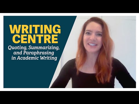 Quoting, Summarizing, and Paraphrasing in Academic Writing