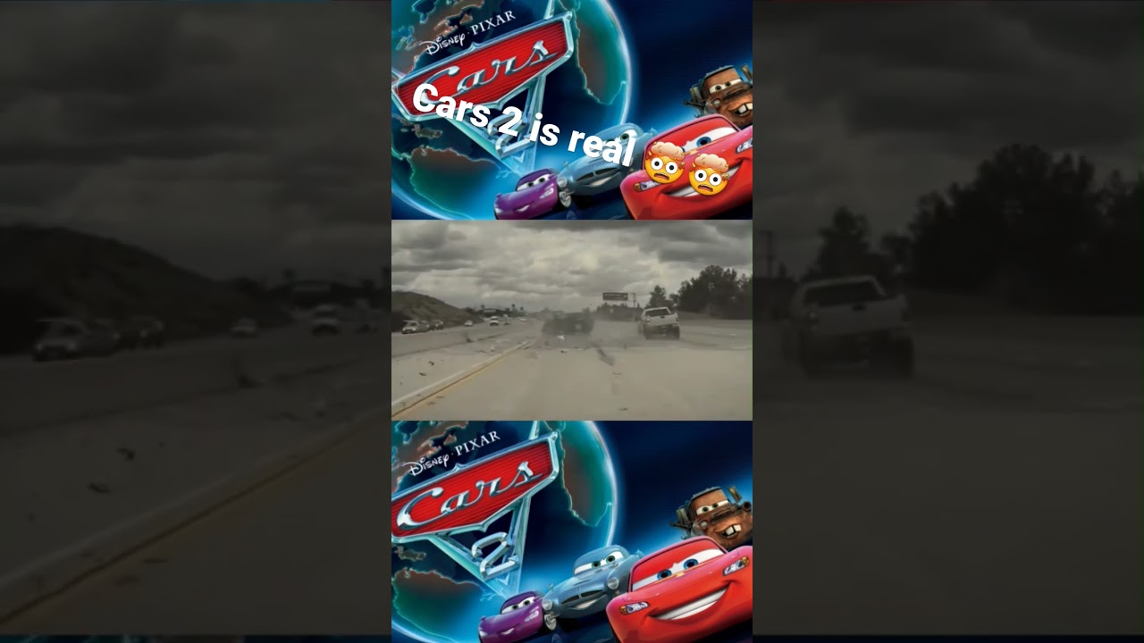 cars 2 is real 🤯