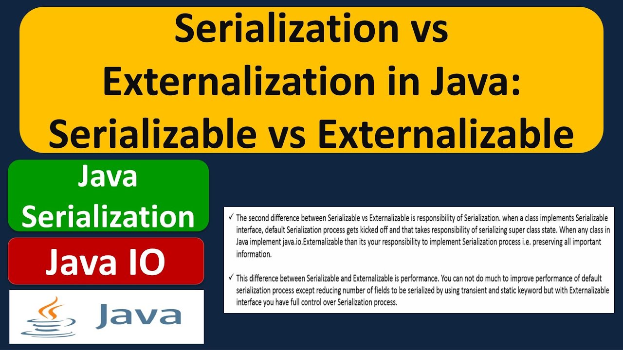 Serialization vs Externalization in Java: Serializable vs Externalizable
