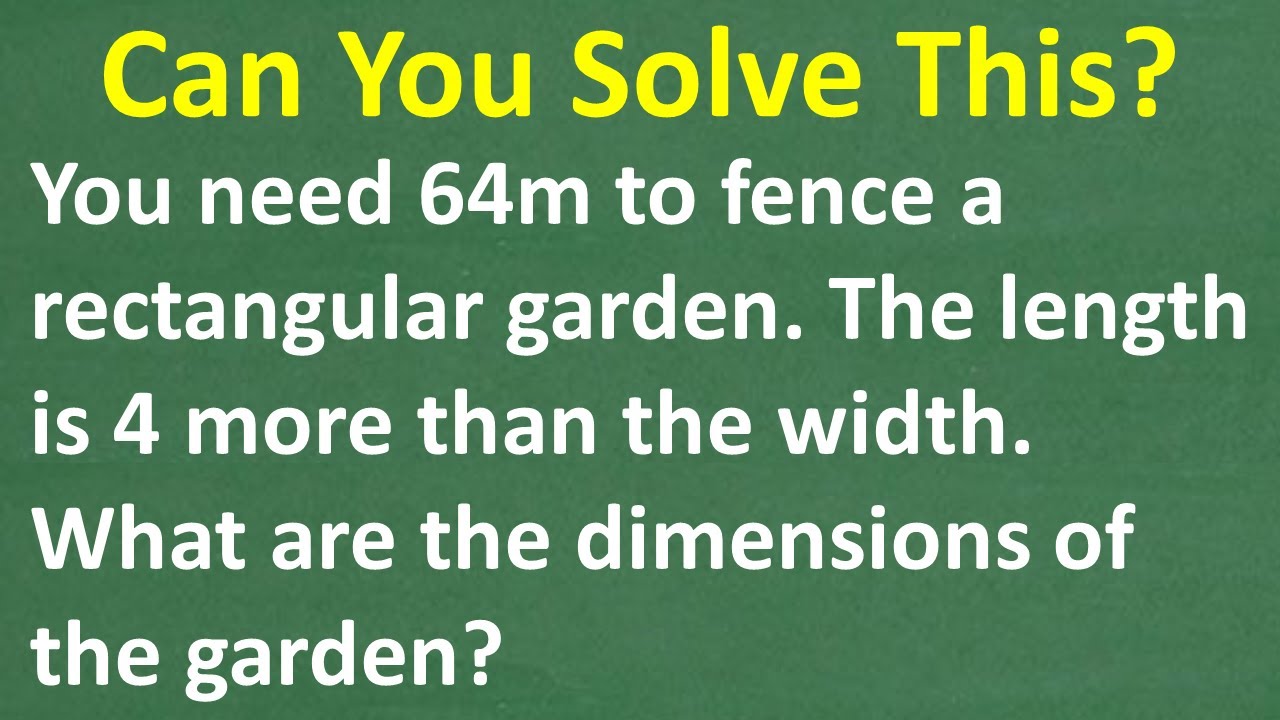 64m of Fence for a Rectangular Garden — What’s the Length and Width?