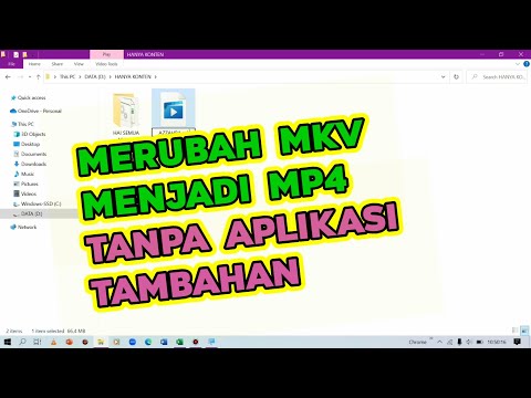 Tutorial Merubah Format Video mkv ke mp4 Tanpa Aplikasi
