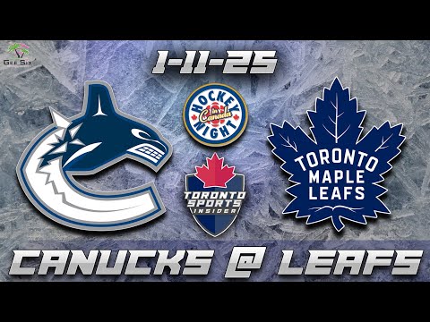 1-11-25 Vancouver Canucks vs Toronto Maple Leafs Game Audio | NHL LIVE Stream Gamecast & Chat