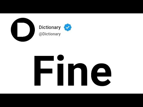 Fine Meaning In English