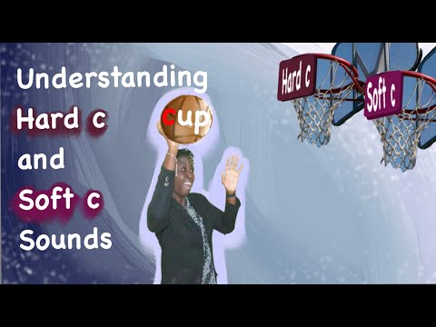 Understanding Hard c and Soft c Sounds