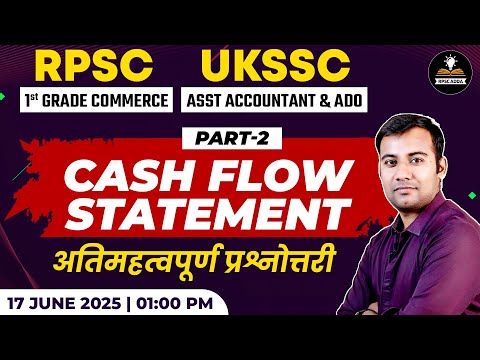 Cash Flow Statement | Part-2 | Most Important MCQ for RPSC 1st Grade Commerce & UKSSC ADO/Accountant