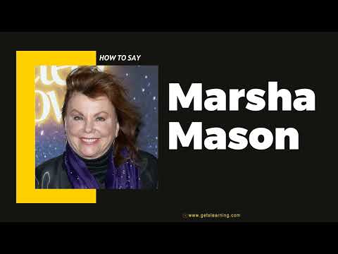 How to Say Marsha Mason (American actress)