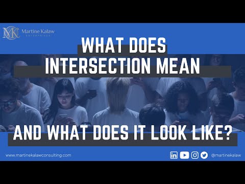 DEI in the workplace: What does Intersection mean and what does it look like?