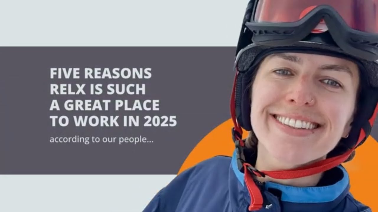 Five reasons RELX is such a great place to work