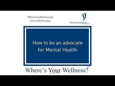 How to be an advocate for mental health and wellness