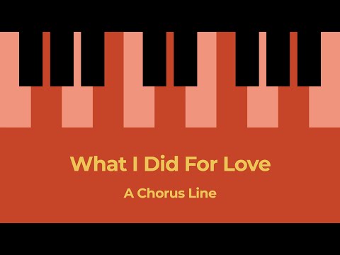 "What I Did For Love" | Lyric Video | Music by Marvin Hamlisch & Lyrics by Edward Kleban