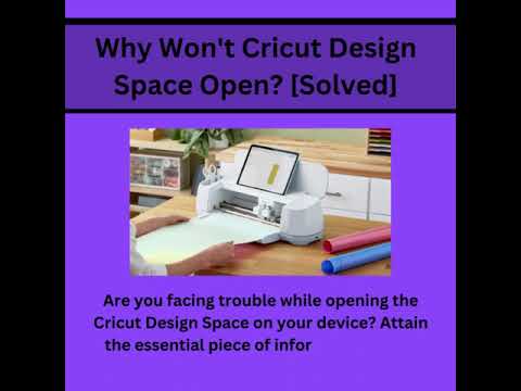 Why Won't Cricut Design Space Open Solved