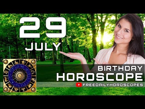 July 29 - Birthday Horoscope Personality