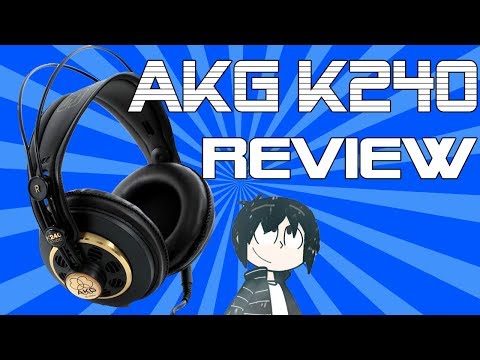 AKG K240 REVIEW