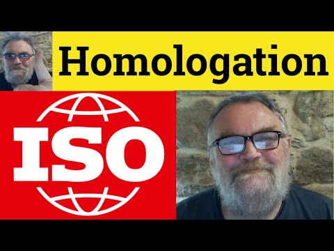 🔵 Homologation Meaning - Homologous Defined - Homologate - Homologation Homologous Homologate