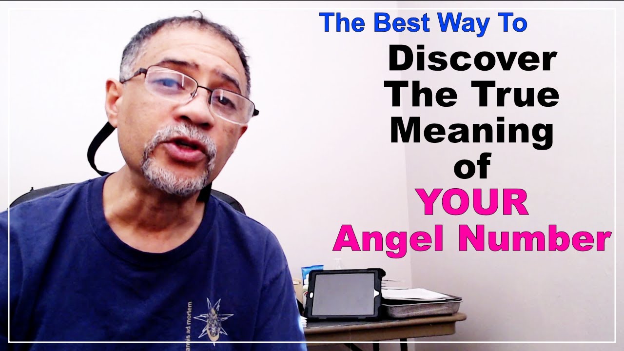 Angel Numbers -- Discover The True Meaning Of An Angel Number